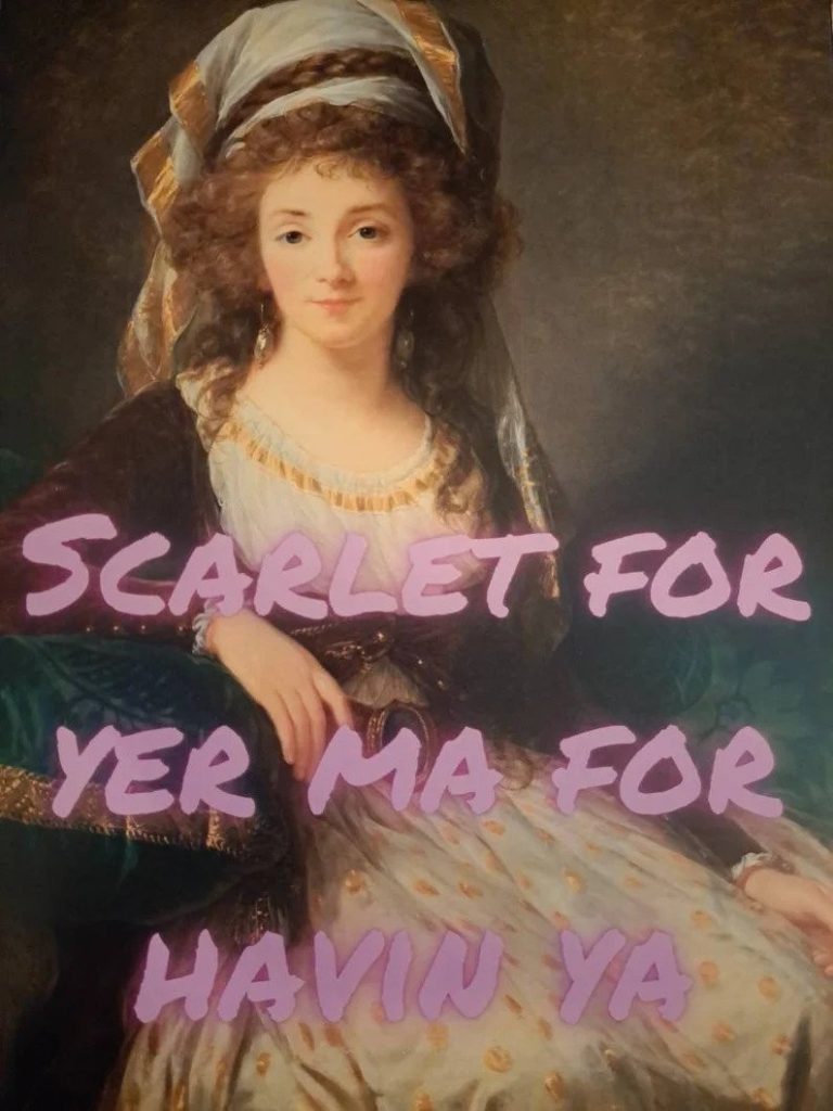 Scarlet for yer ma for having ya – Tasa Prints